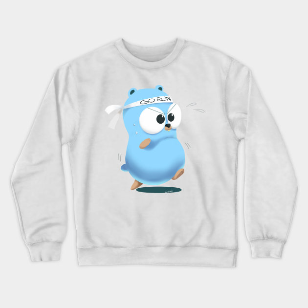Golang Gopher Go Run - Golang - Crewneck Sweatshirt | TeePublic